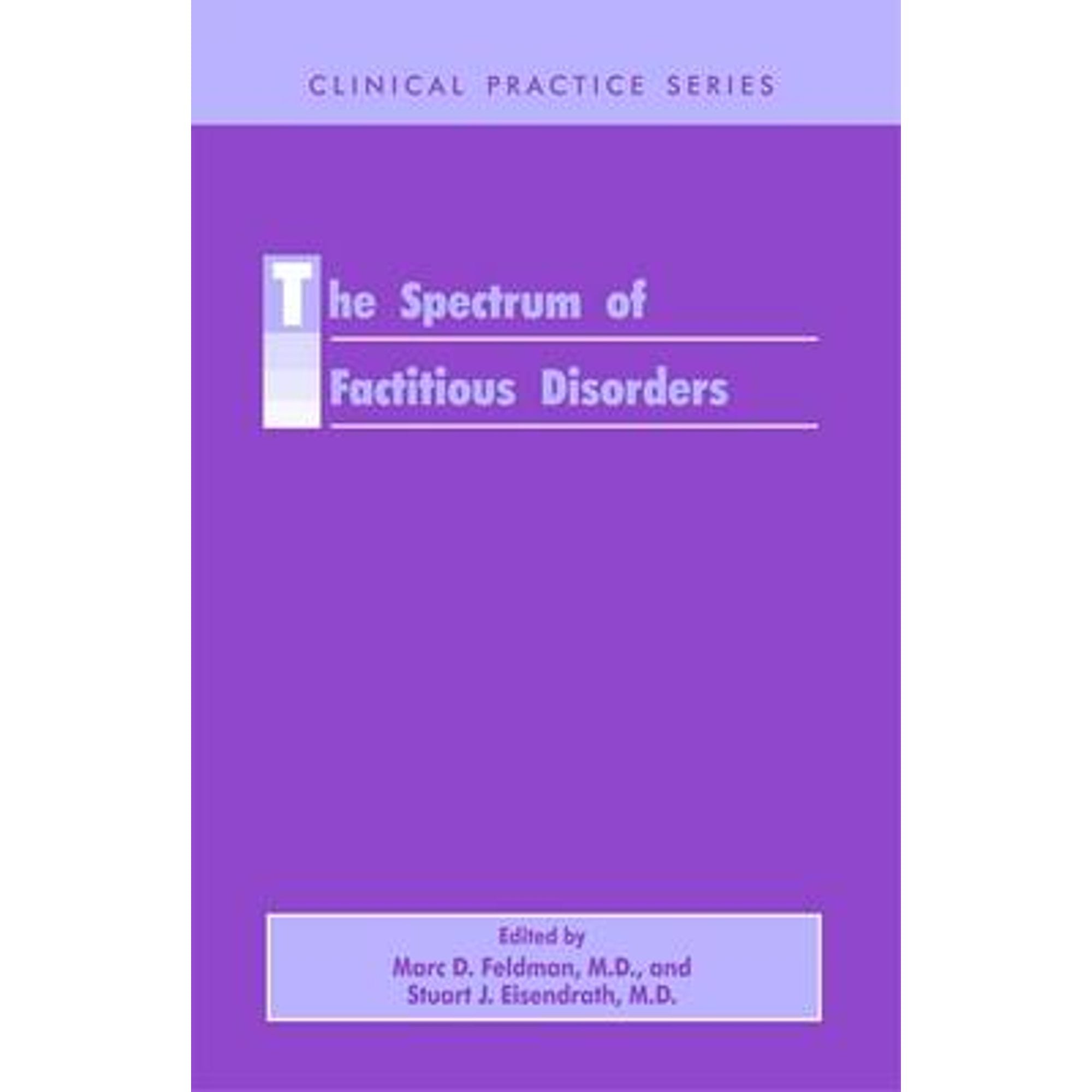 Pre-Owned Spectrum of Factitious Disorders (Hardcover) 088048909X ...