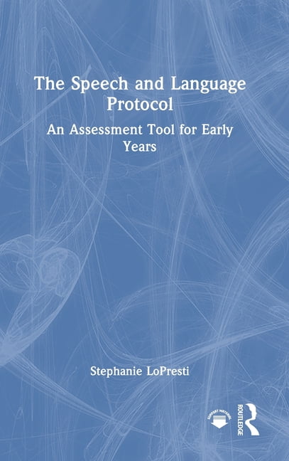 The Speech and Language Protocol: An Assessment Tool for Early Years ...