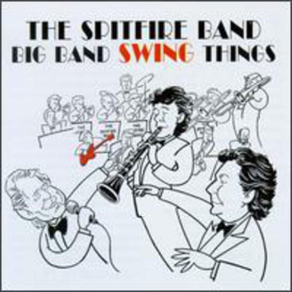 The Spitfire Band - Big Band Swing Things - Big Band / Swing - CD ...