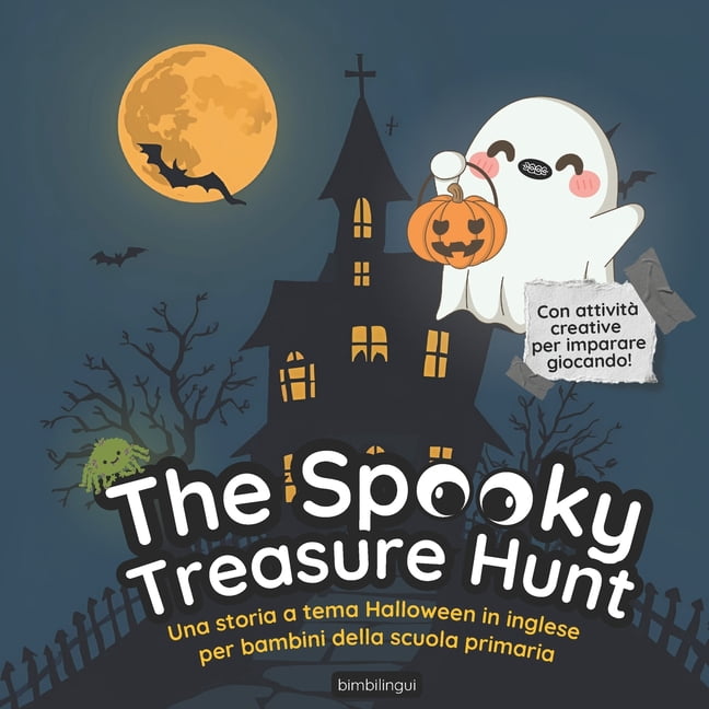 The Spooky Treasure Hunt: Storia di Halloween per bambini con attivitÃ ...
