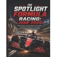 The Spotlight Formula Racing: JUNE 2026: Monaco Streets, Barcelona ...