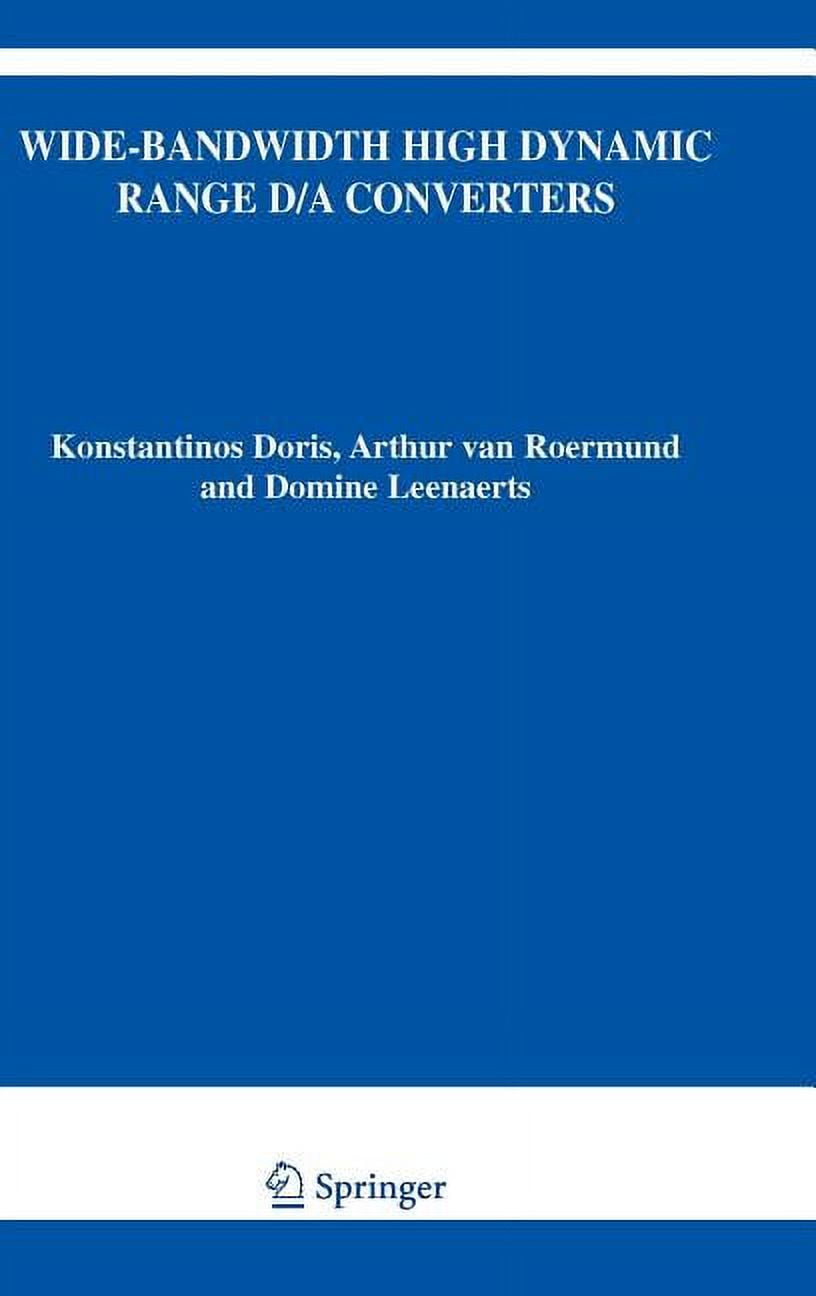 The Springer International Engineering a Wide-Bandwidth High Dynamic Range D/A Converters, Book ...