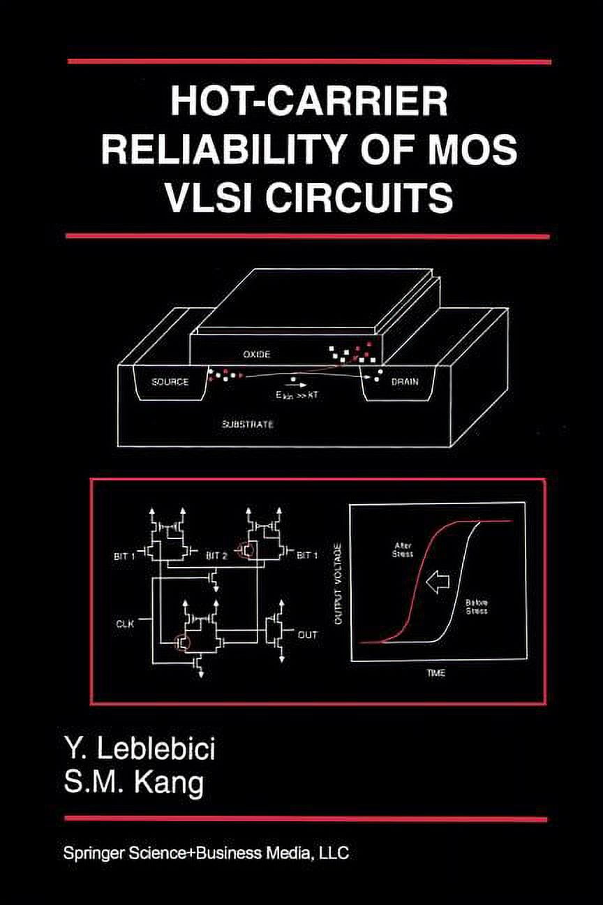 The Springer International Engineering and Computer Science: Hot-Carrier Reliability of Mos VLSI ...