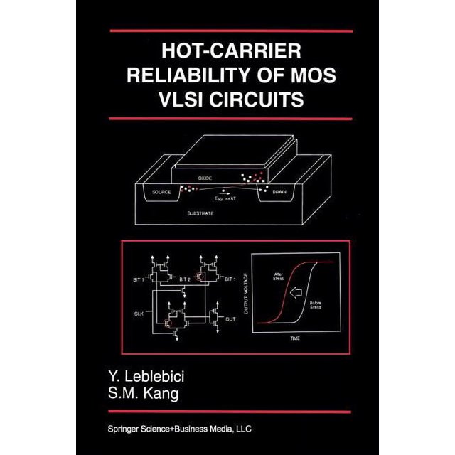 The Springer International Engineering and Computer Science: Hot-Carrier Reliability of Mos VLSI ...