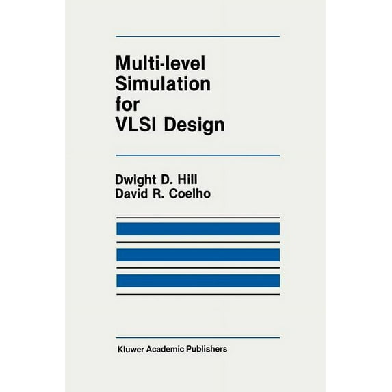 The Springer International Engineering and Computer Science: Multi-Level Simulation for VLSI ...