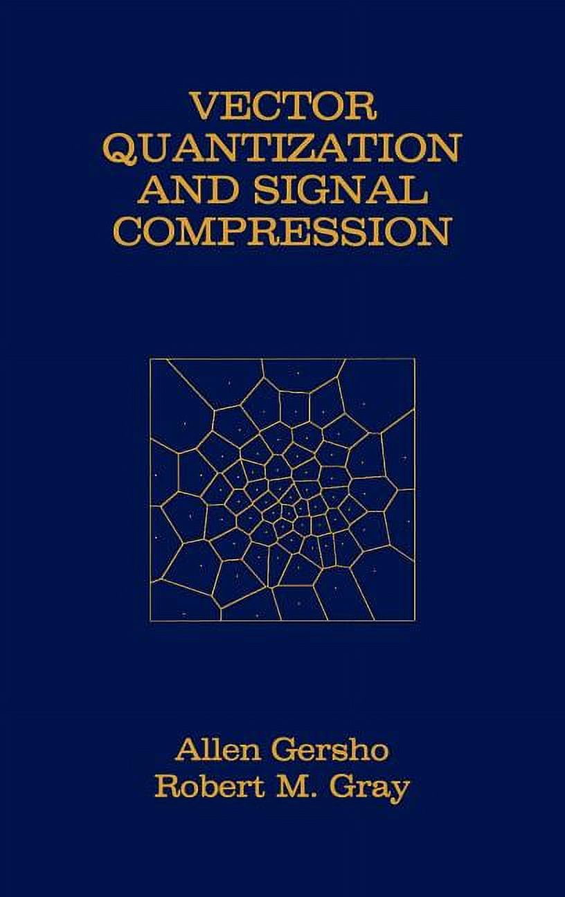 The Springer International Engineering and Computer Science: Vector Quantization and Signal ...