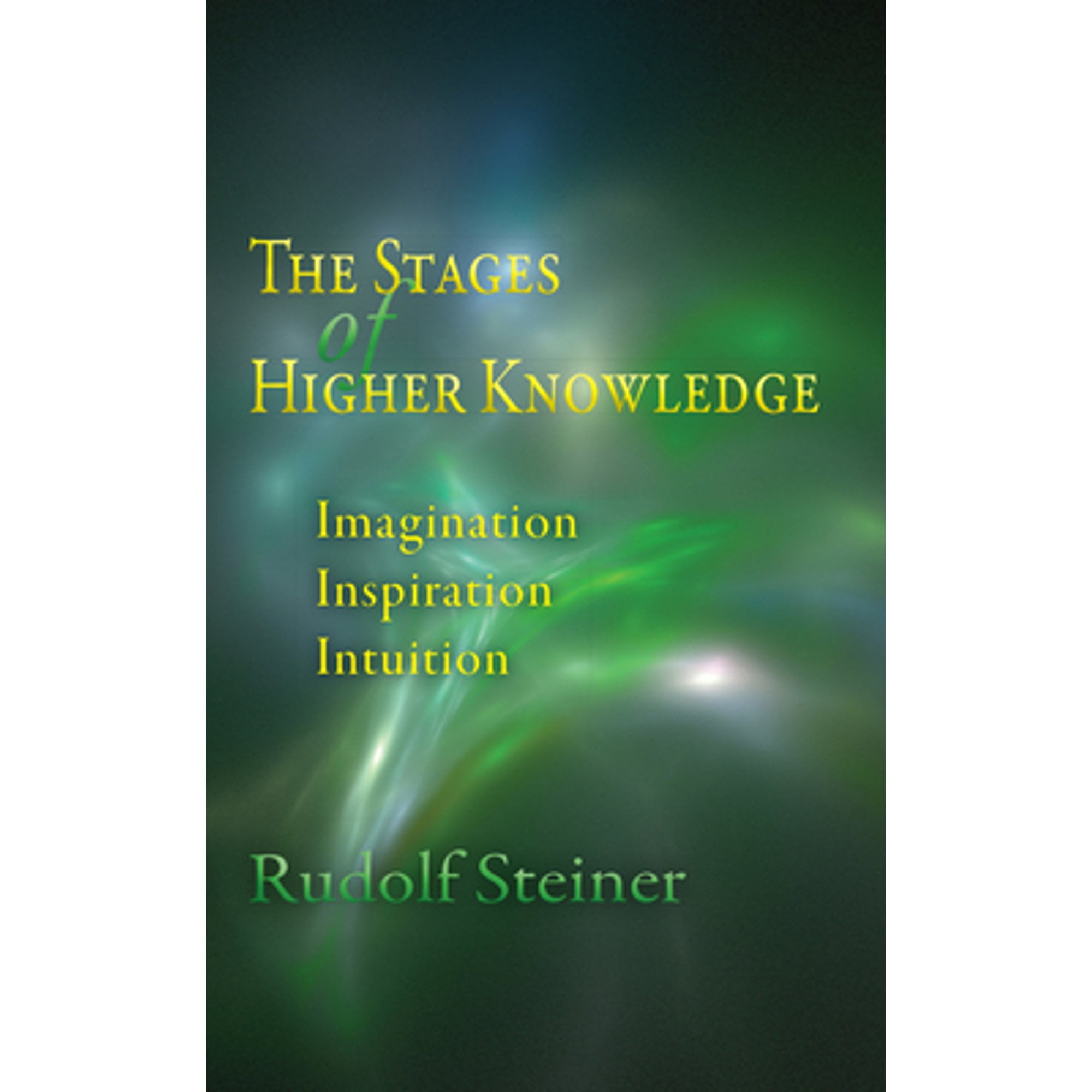 Pre-Owned The Stages of Higher Knowledge : Imagination, Inspiration ...