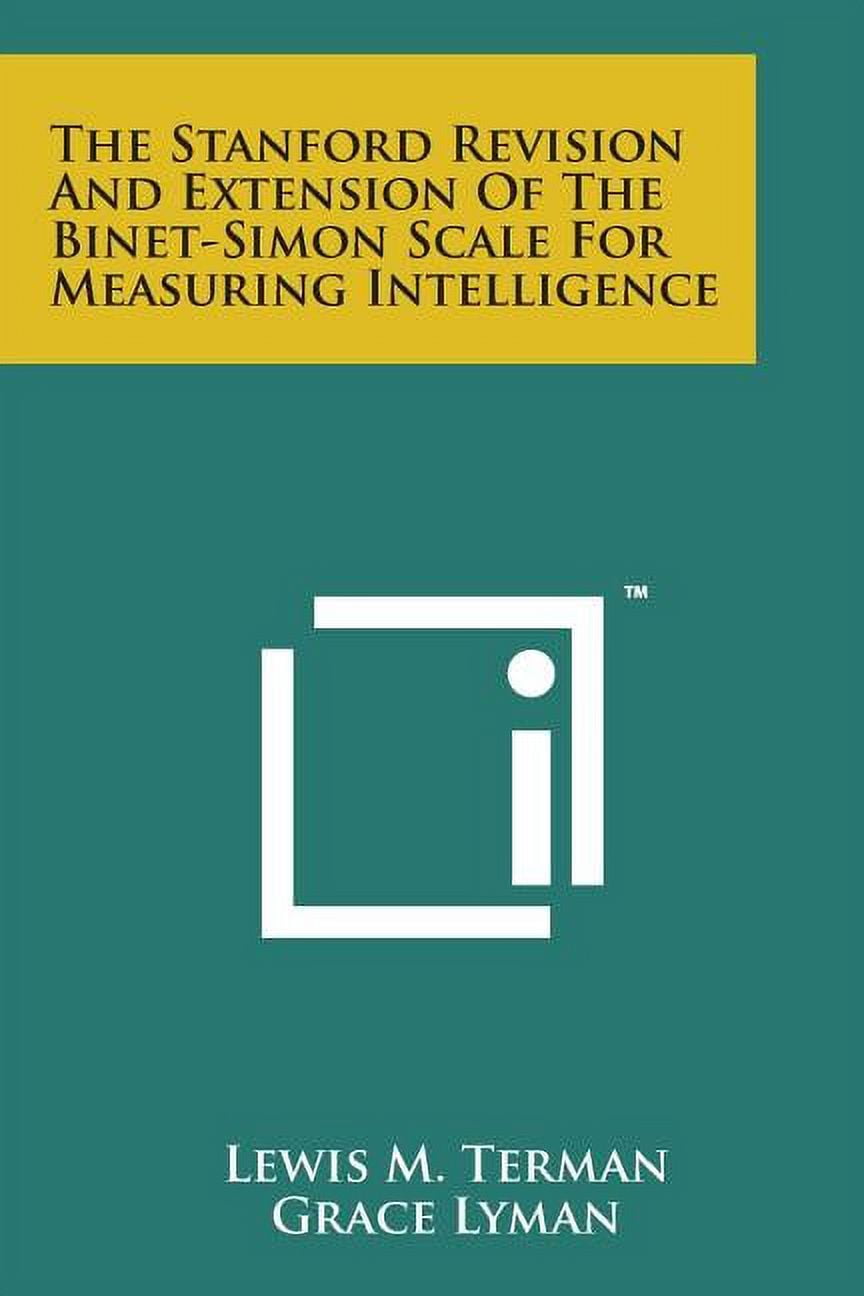The Stanford Revision and Extension of the Binet-Simon Scale for ...