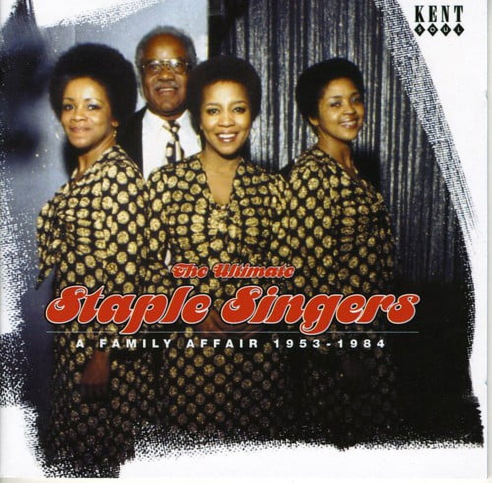 The Staple Singers - Ultimate Staple Singers: A Family Affair 1955 ...