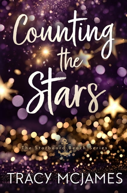 The Starboard Beach Counting the Stars, Book 2, (Paperback) - Walmart.com