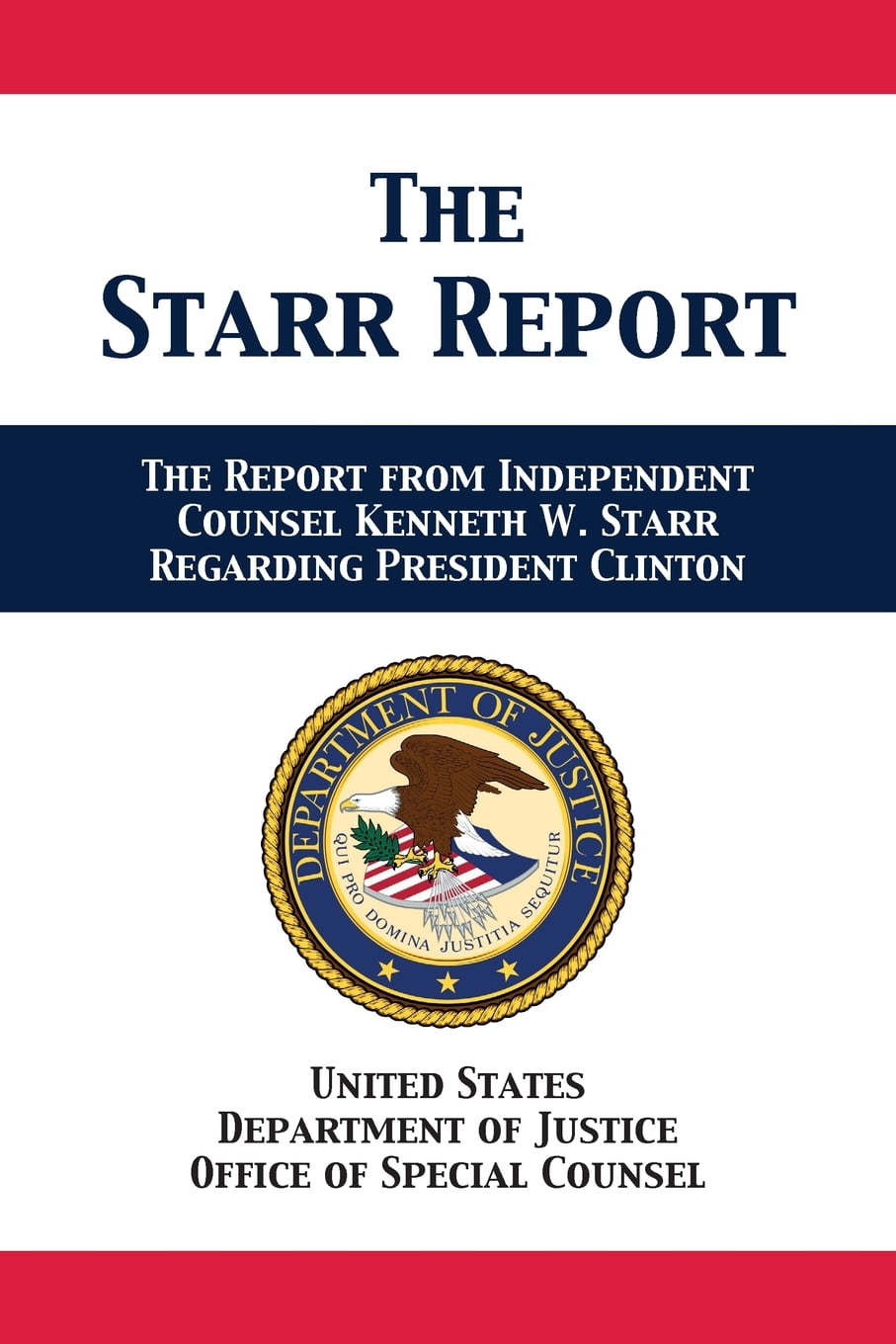 The Starr Report : Referral from Independent Counsel Kenneth W. Starr ...