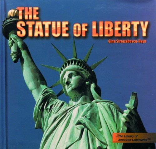 Pre-Owned The Statue of Liberty (The Library of American Landmarks ...