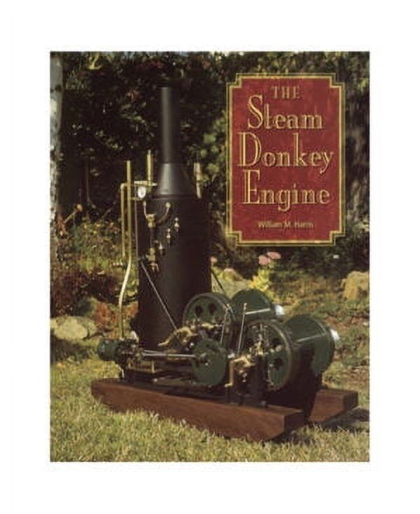 The Steam Donkey Engine - Walmart.com