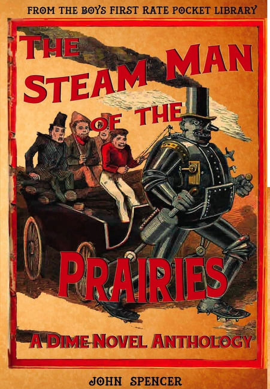 The Steam Man of the Prairies, (Hardcover) - Walmart.com