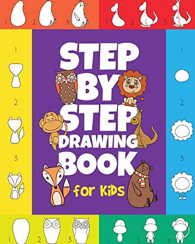 Pre-Owned The Step-by-Step Drawing Book for Kids: A Children's ...