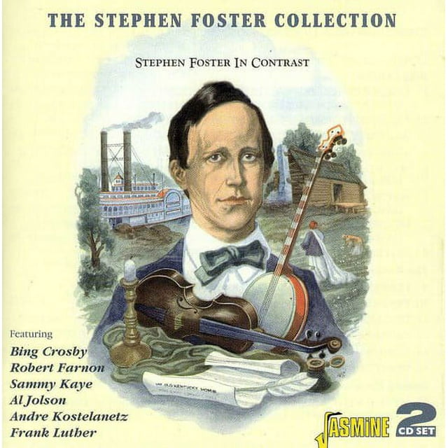 The Stephen Foster Collection: Stephen Foster In Contrast (CD ...