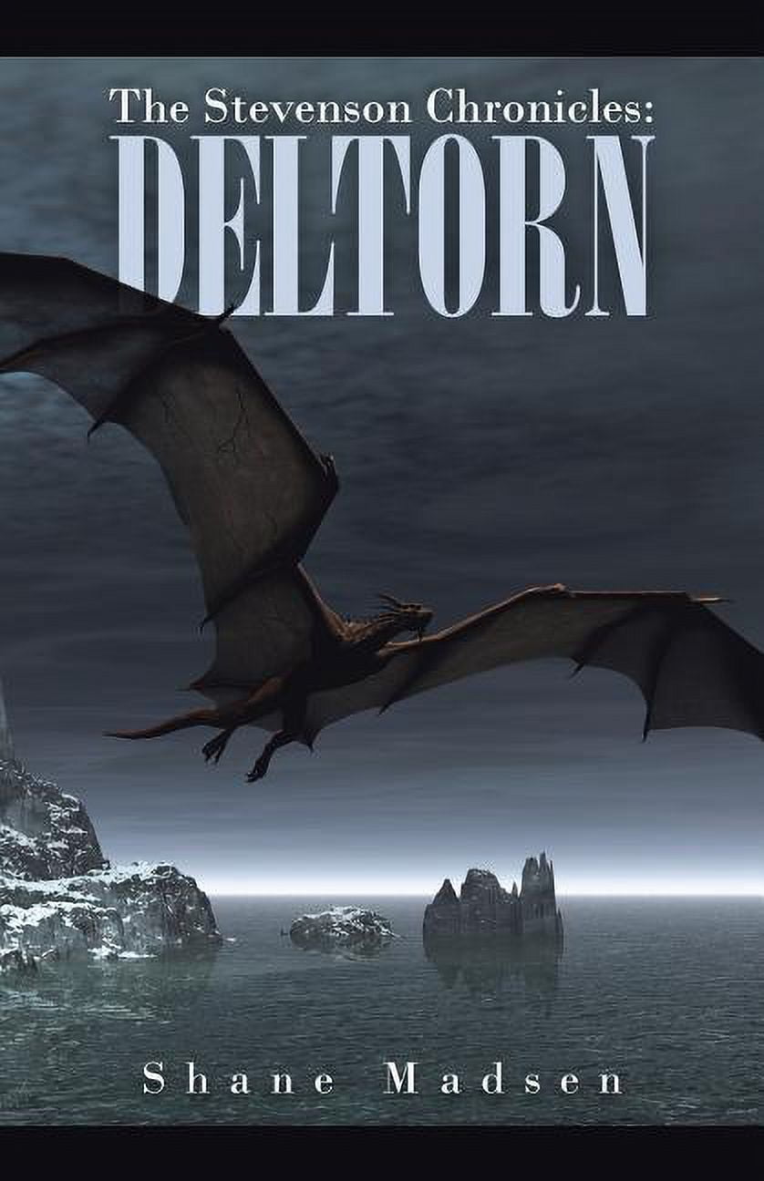 The Stevenson Chronicles : Deltorn (Paperback) - Walmart Business Supplies
