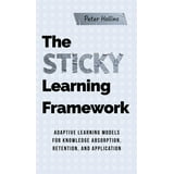 The Sticky Learning Framework: Adaptive Learning Models for Knowledge ...