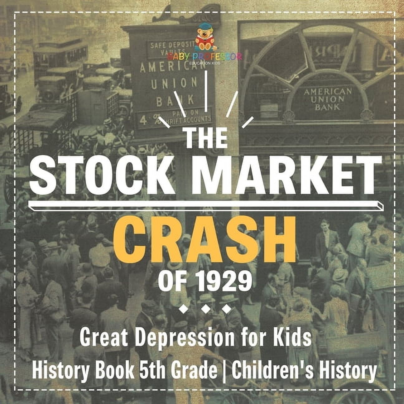 The Stock Market Crash of 1929 - Great Depression for Kids - History ...