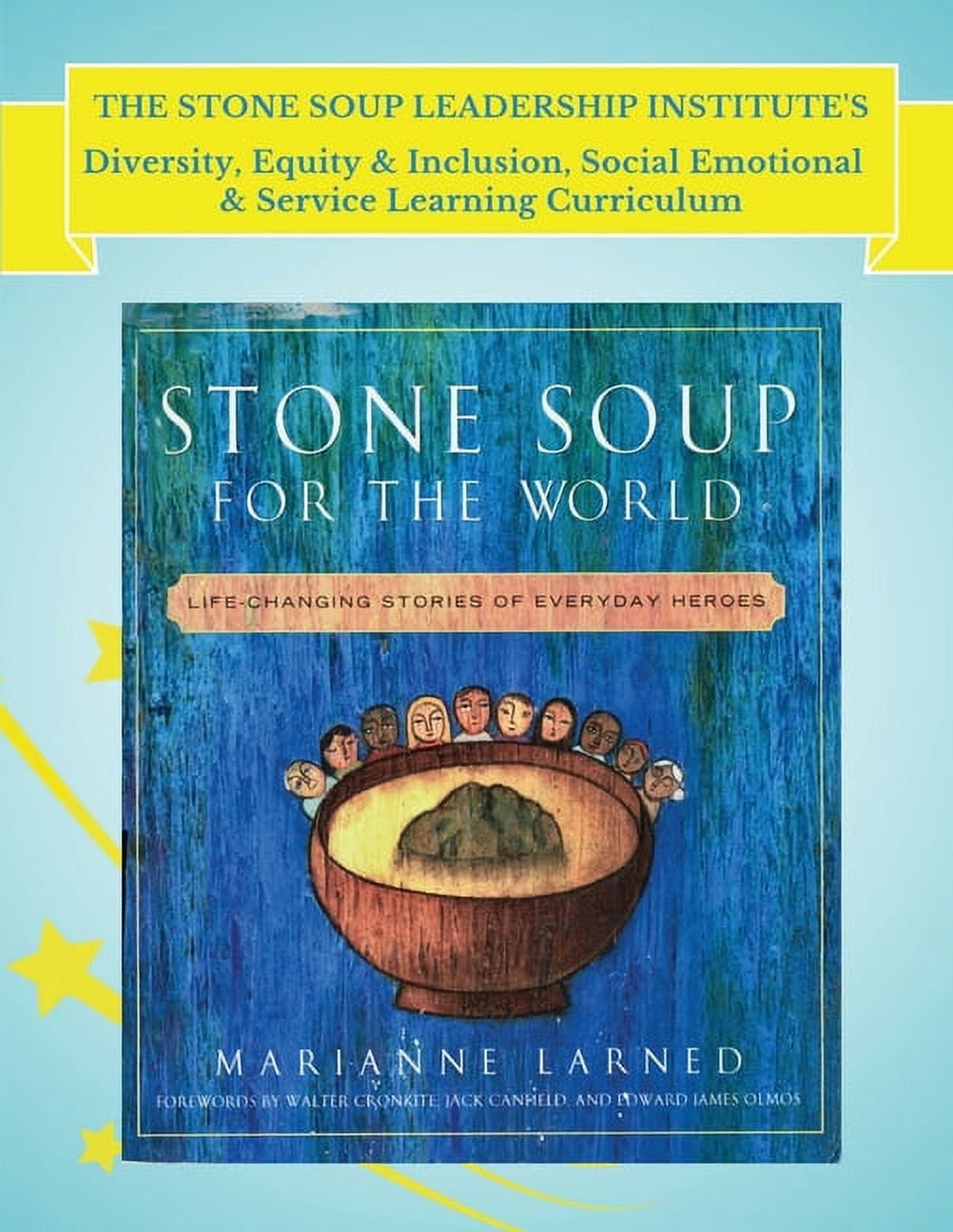 The Stone Soup Leadership Institute's Diversity, Equity & Inclusion ...