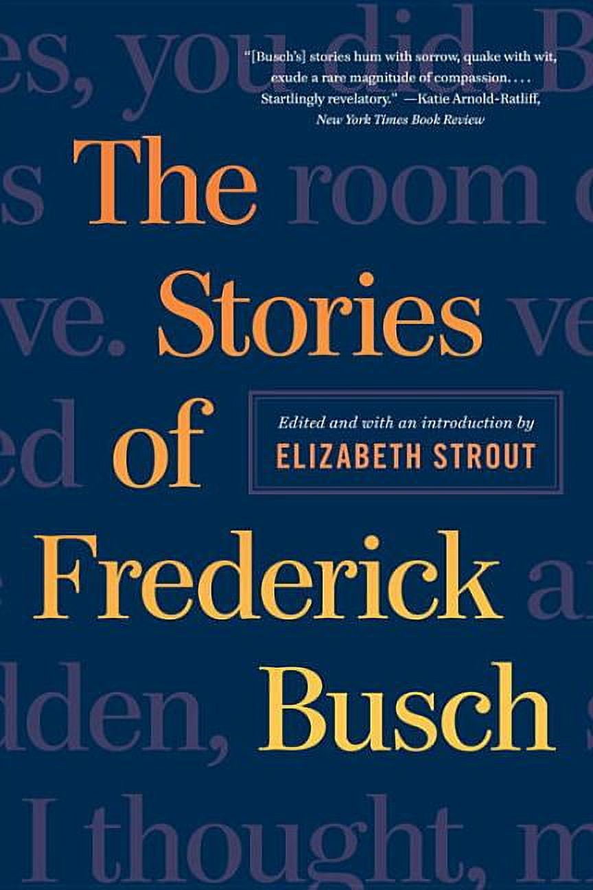 The Stories of Frederick Busch, (Paperback) - Walmart.com