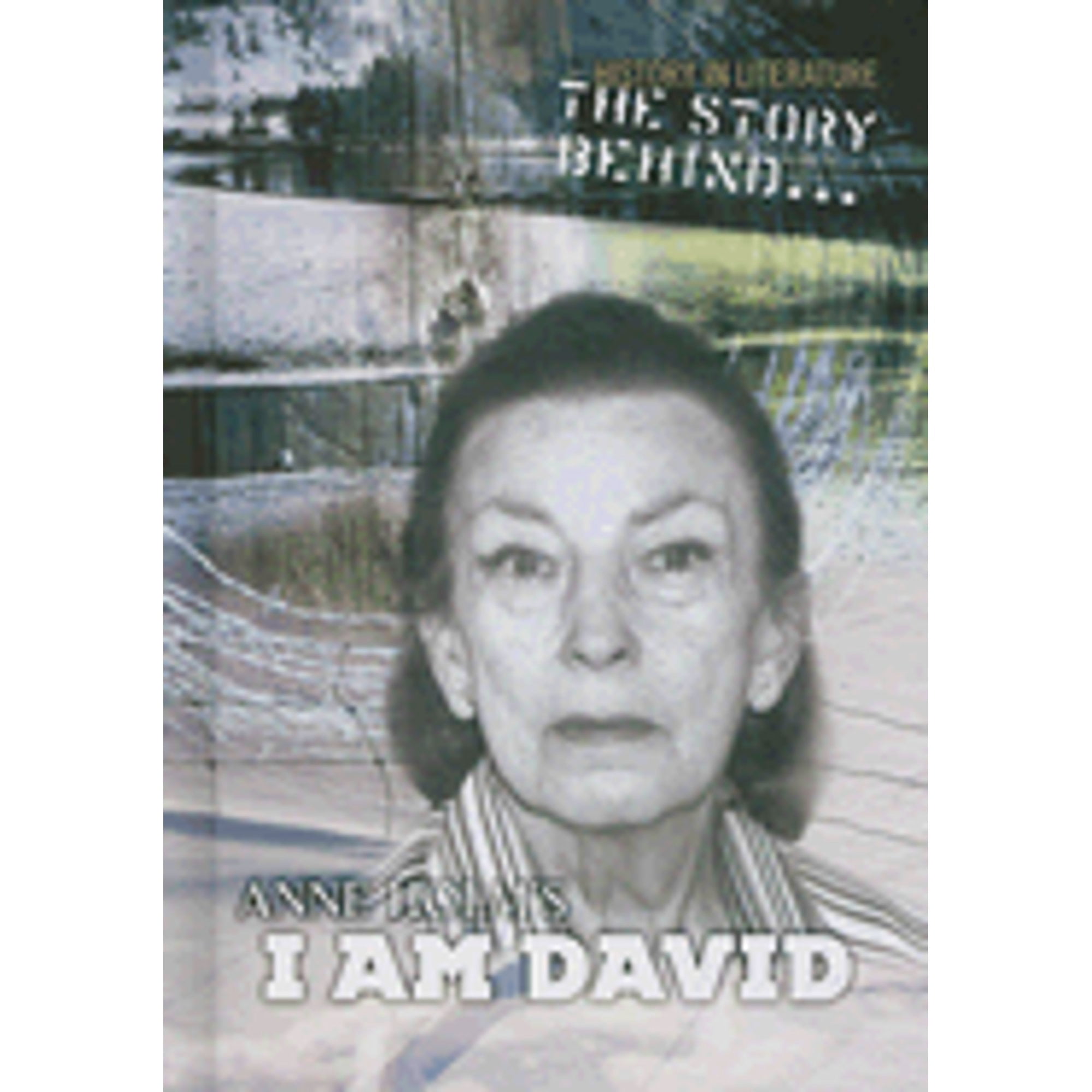 The Story Behind Anne Holm's I Am David (Hardcover) by Mary Colson ...
