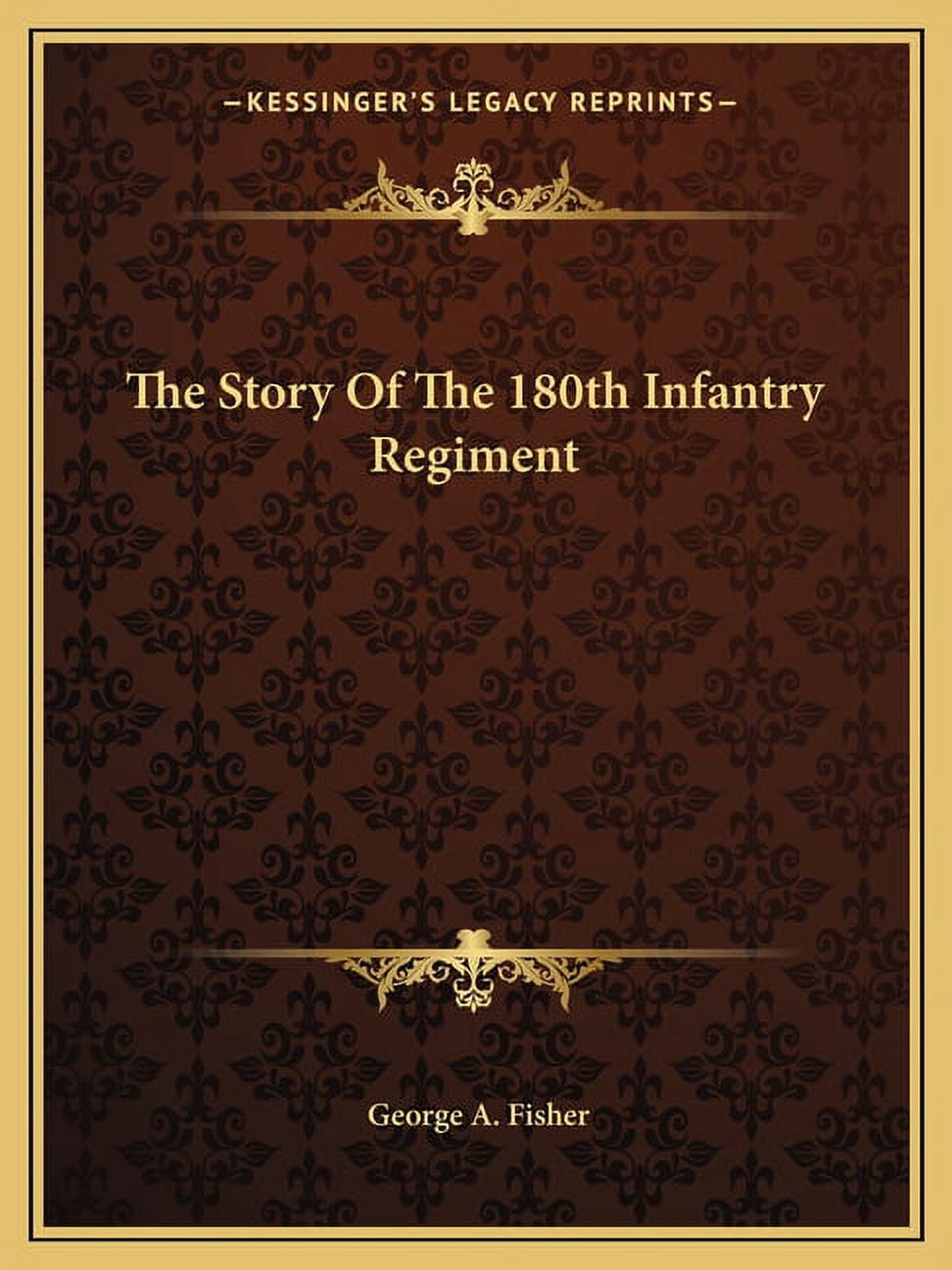 The Story Of The 180th Infantry Regiment (Paperback) - Walmart.com
