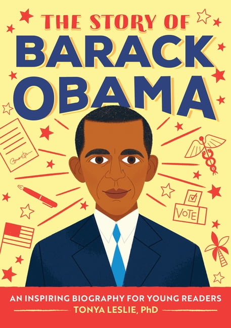 The Story of Biographies The Story of Barack Obama: An Inspiring ...