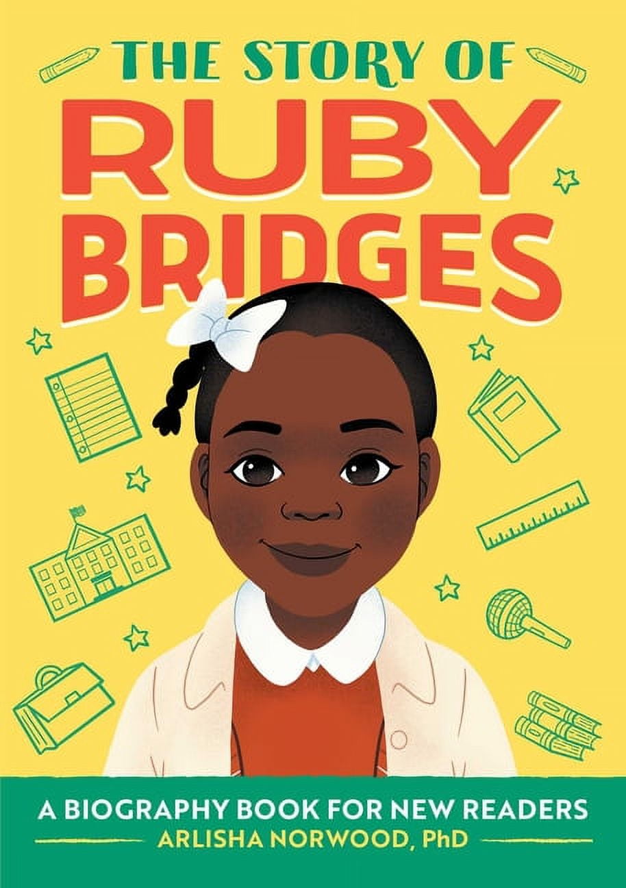 The Story of Biographies: The Story of Ruby Bridges : An Inspiring Biography for Young Readers ...
