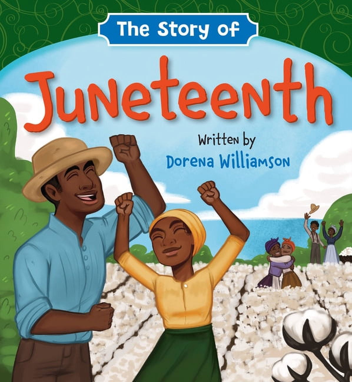 The Story of Juneteenth, (Board Book) - Walmart.com