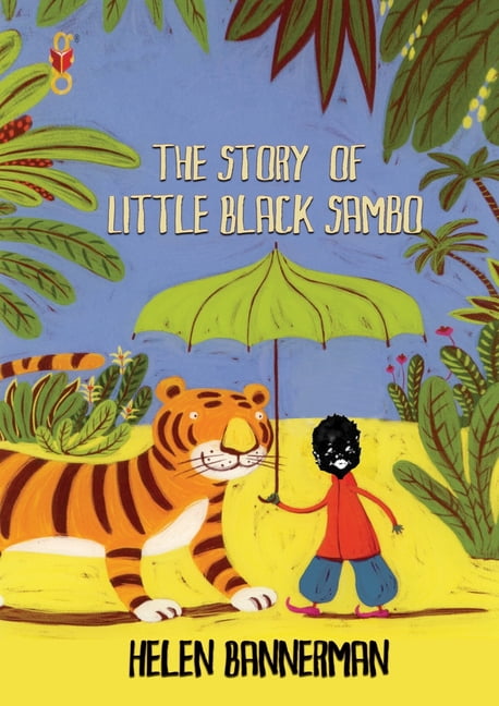 The Story of Little Black Sambo (Book and Audiobook): Uncensored ...