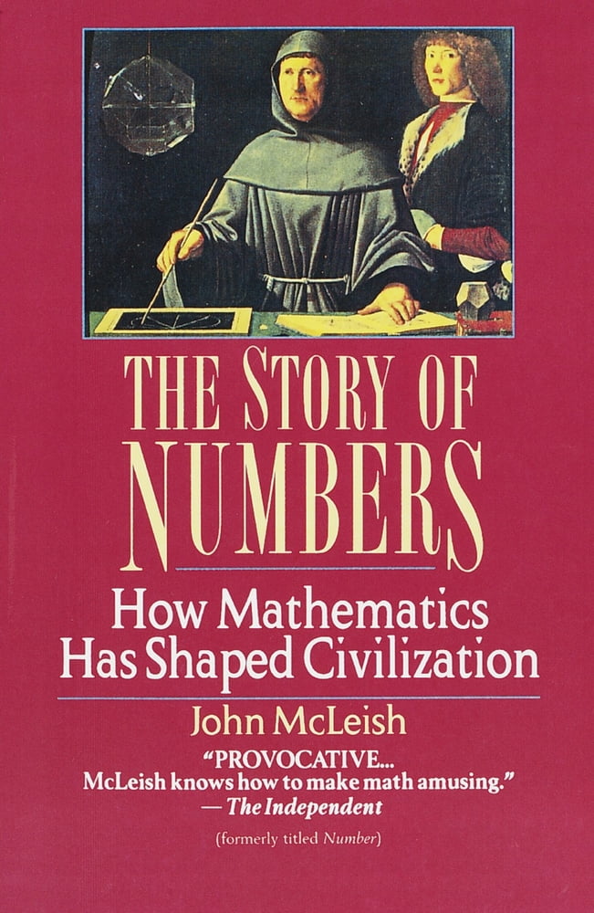 Pre-Owned The Story of Numbers: How Mathematics Has Shaped Civilization ...