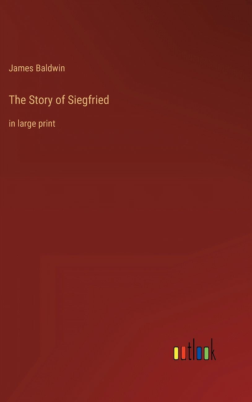 The Story of Siegfried: in large print - Walmart.com