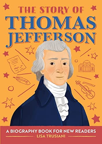Pre-Owned The Story of Thomas Jefferson: An Inspiring Biography for ...