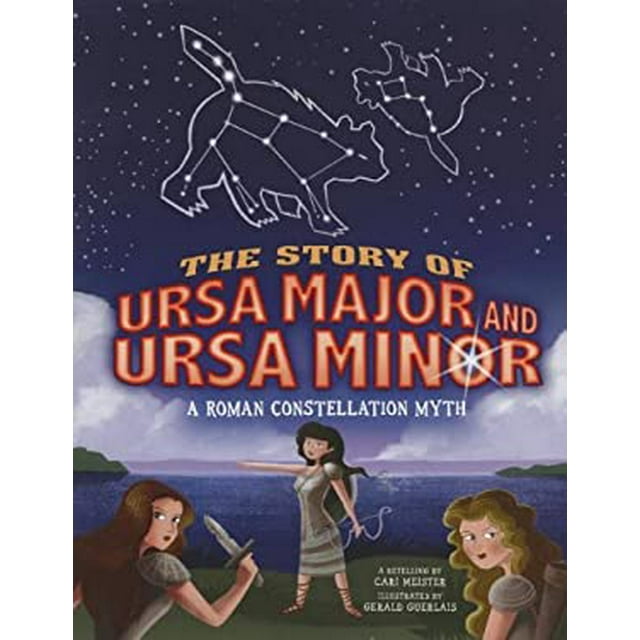 Pre-Owned The Story of Ursa Major and Ursa Minor: A Roman Constellation ...