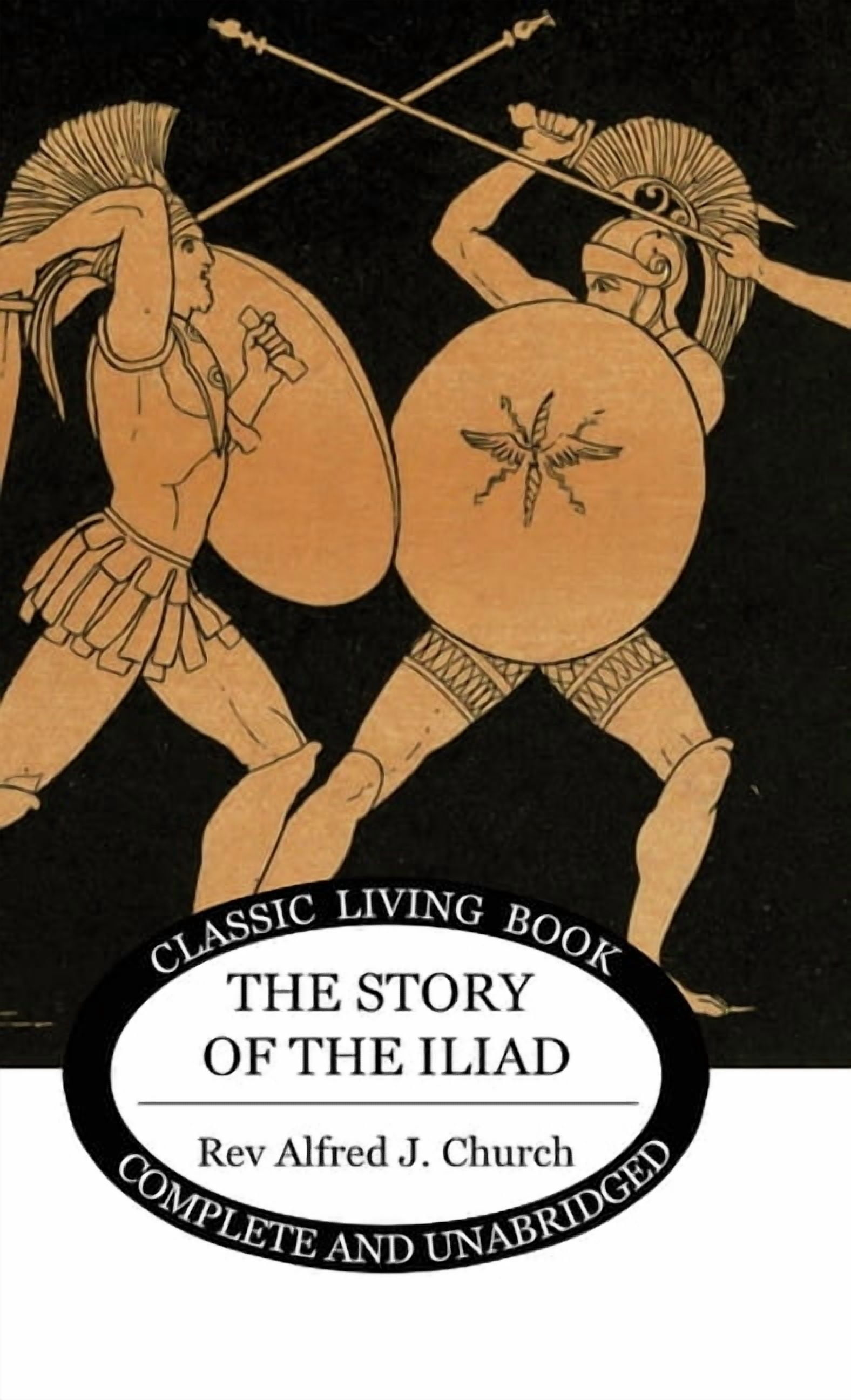 The Story of the Iliad, (Hardcover) - Walmart Business Supplies