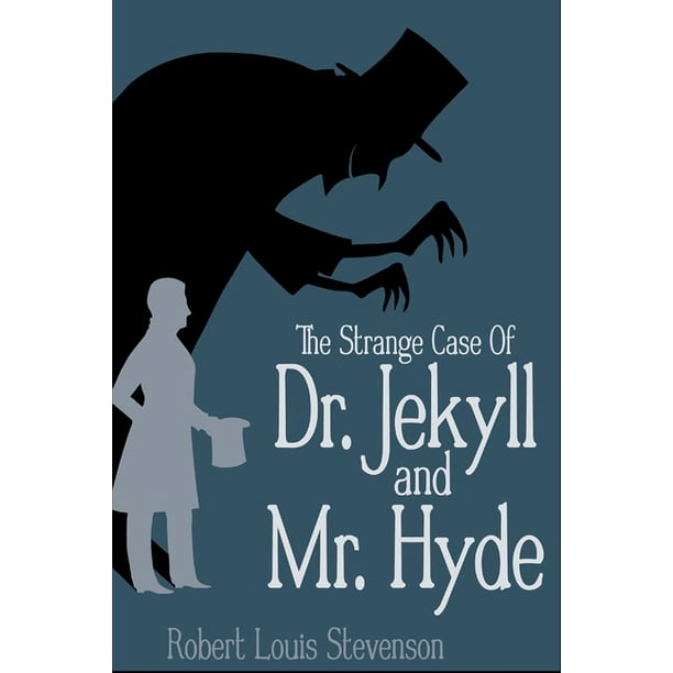 The Strange Case of Dr. Jekyll and Mr. Hyde (Paperback) - Walmart.com