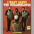 The Strangeloves - I Want Candy - Vinyl (Limited Edition) - Walmart.com
