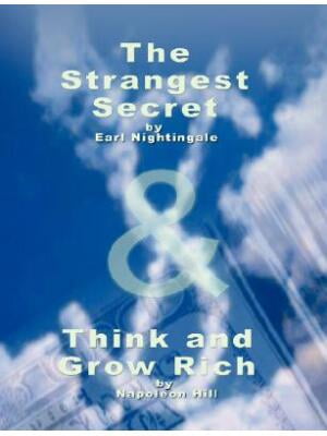 The Strangest Secret by Earl Nightingale & Think and Grow Rich by ...