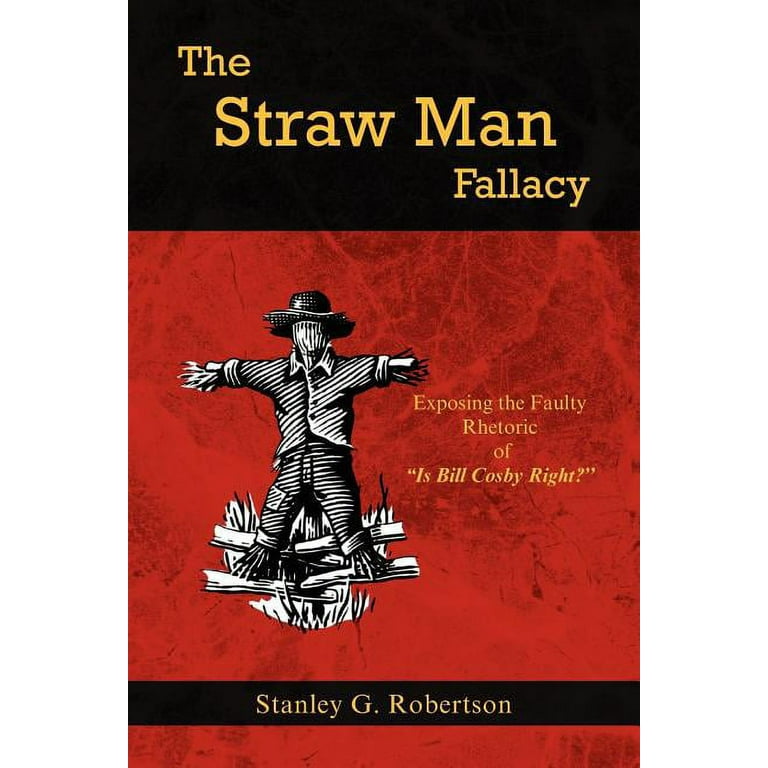 Straw Man Fallacy In Advertising