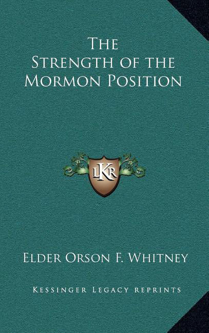 The Strength of the Mormon Position (Hardcover) - Walmart.com