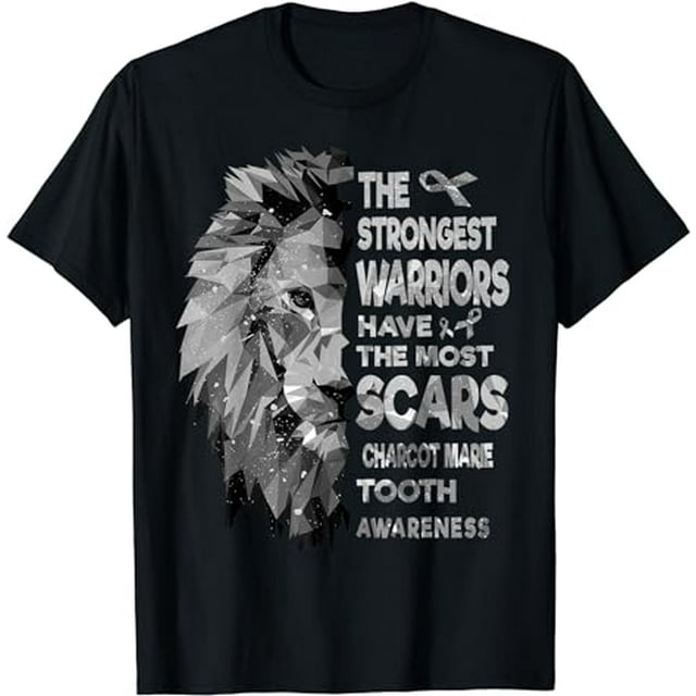The Strongest Charcot Marie Tooth Warriors Have The Most Sca T-Shirt ...