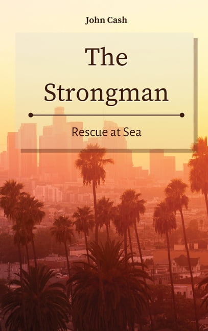 The Strongman: Rescue at Sea, (Hardcover) - Walmart.com