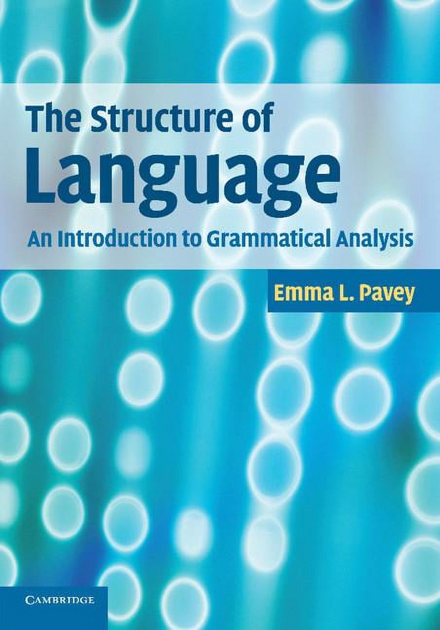 The Structure of Language: An Introduction to Grammatical Analysis, (Paperback) - Walmart.com