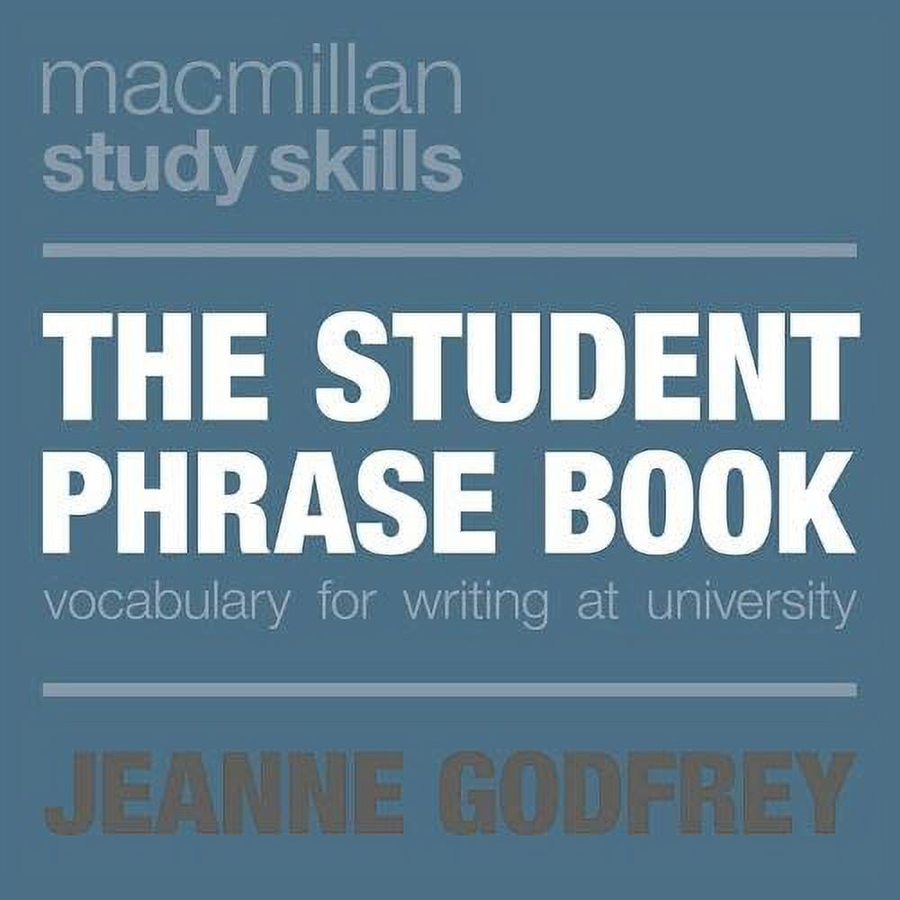 Pre-Owned The Student Phrase Book: Vocabulary for Writing at University ...
