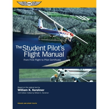 21st Century Flight Training: General Aviation Manual for Primary ...