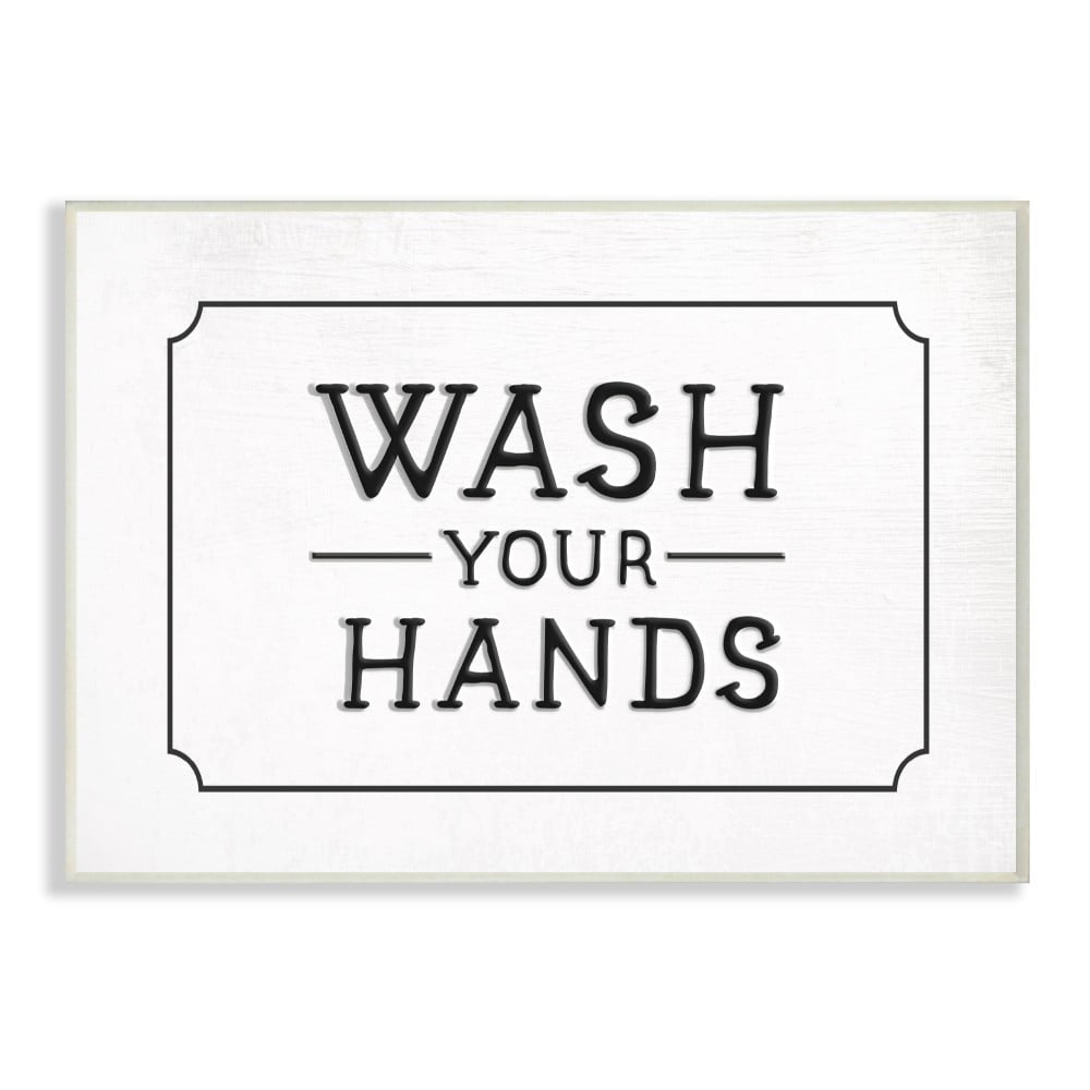 The Stupell Home Decor Collection Wash Your Hands Black and White Faux ...