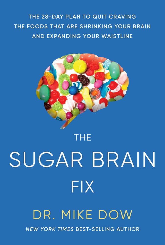 Pre-Owned The Sugar Brain Fix: The 28-Day Plan to Quit Craving the Foods That Are Shrinking Your ...