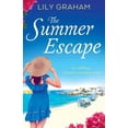 The Summer Escape (Paperback) by Lily Graham - Walmart.com