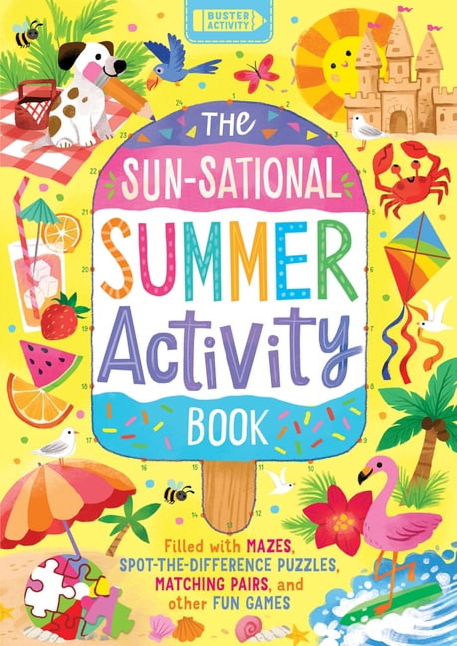 The Sun-Sational Summer Activity Book: Filled with Mazes, Spot-The ...